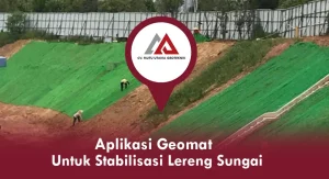 Mengenal Apa itu Geomat untuk Erosion Control Matting